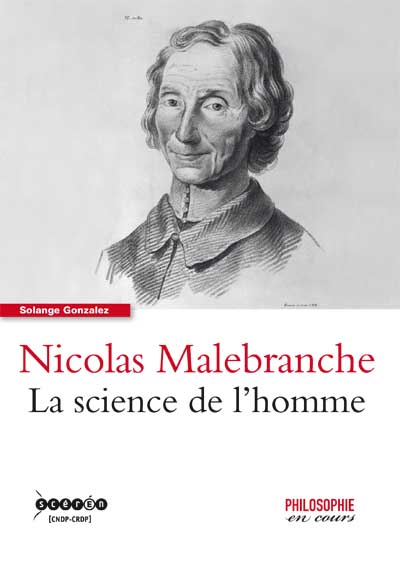 Nicolas Malebranche, la science de l'homme - Réseau Canopé