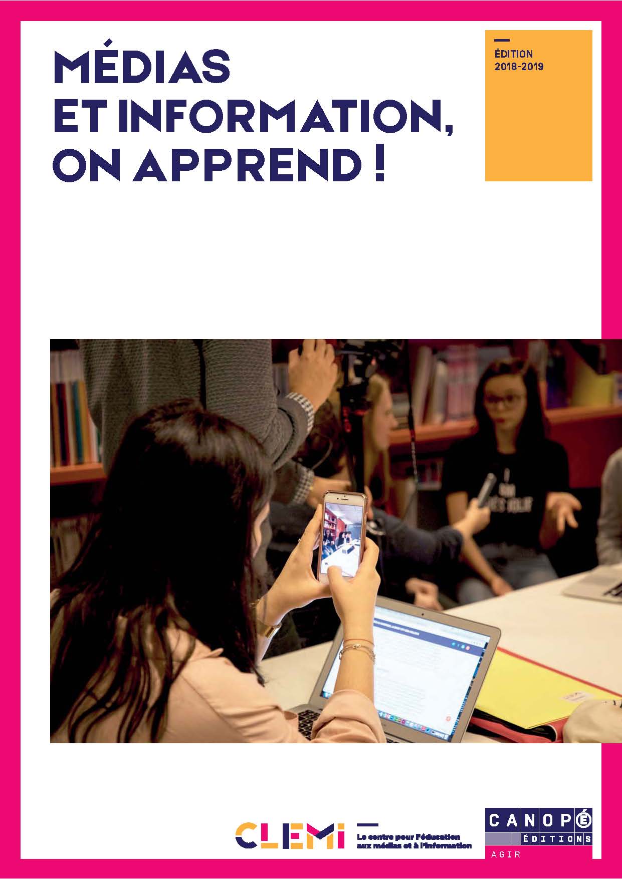 Médias et information, on apprend ! Édition 2018-2019 - Réseau Canopé