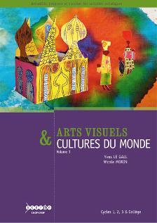 Arts visuels & cultures du monde - Réseau Canopé