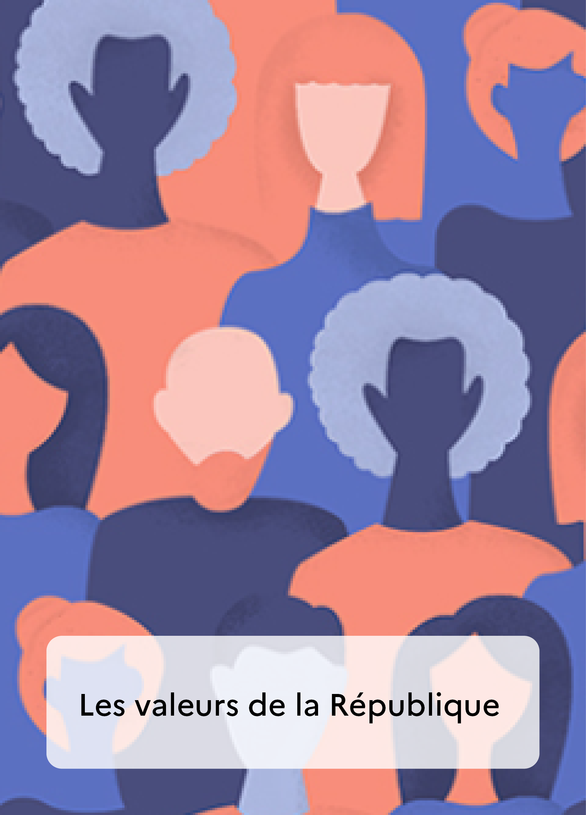 Les valeurs de la République | Valeurs de la République